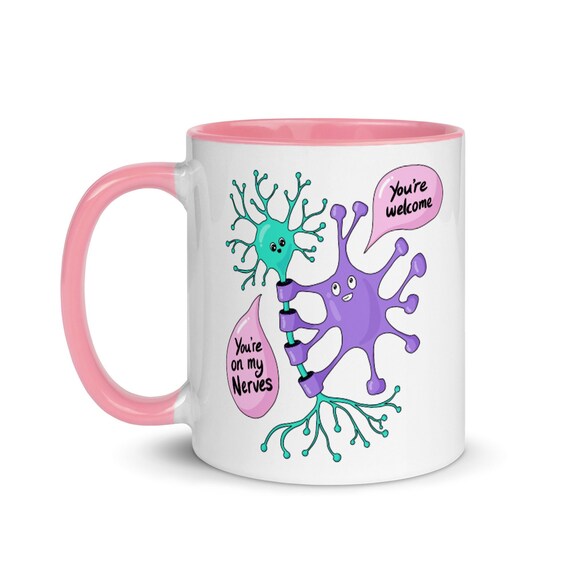 Neuron on Your Nerves Color Mug Neuroscience Neurology | Etsy