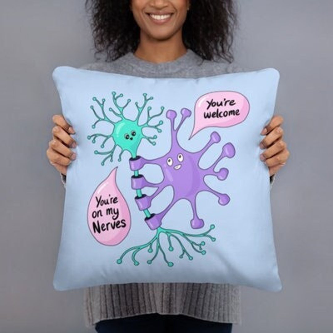 Neuron on Your Nerves Pillow, Neuroscience, Neurology Gifts, Dorm Decor ...