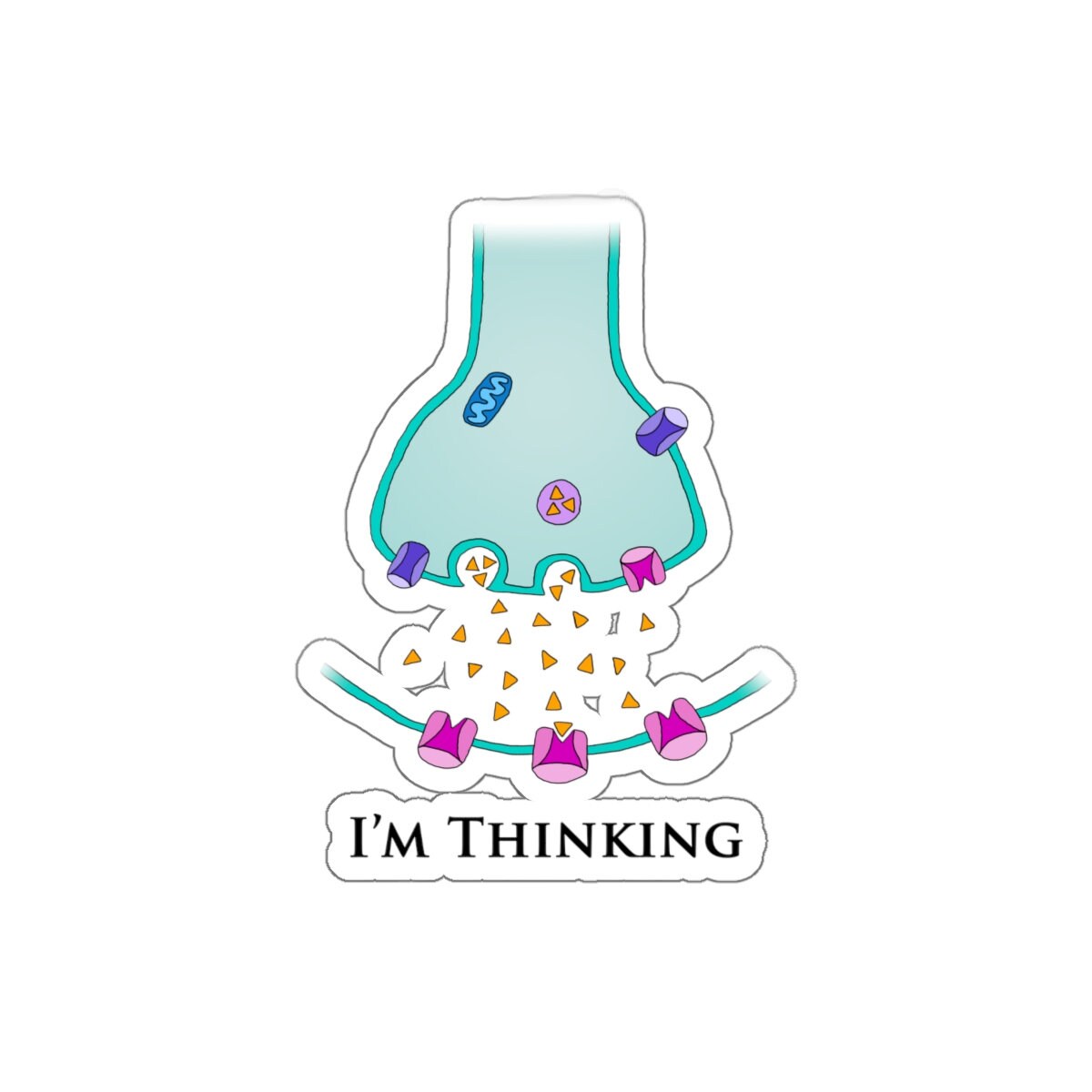I'm Thinking Synapse Kiss-cut Sticker, Neuroscience Gift - Etsy