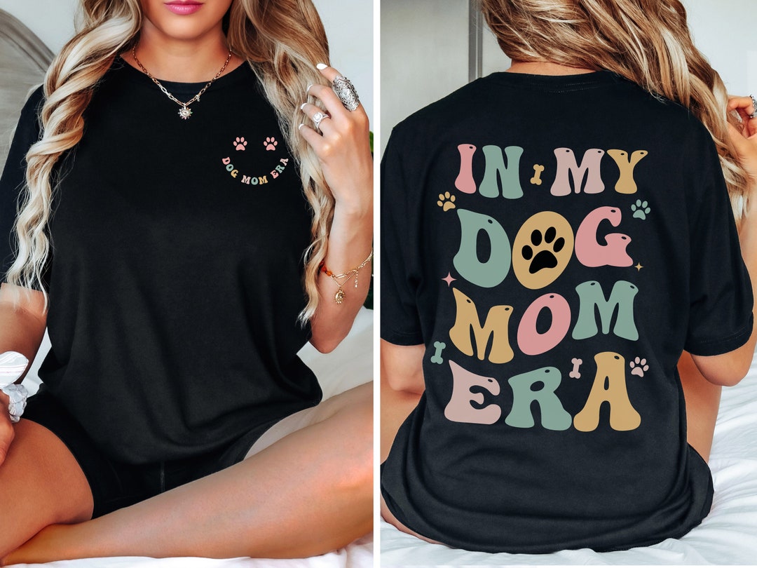 In My Dog Mom Era Sweatshirt, Dog Mom Era Shirt, Dog Mom Shirt, Gift ...