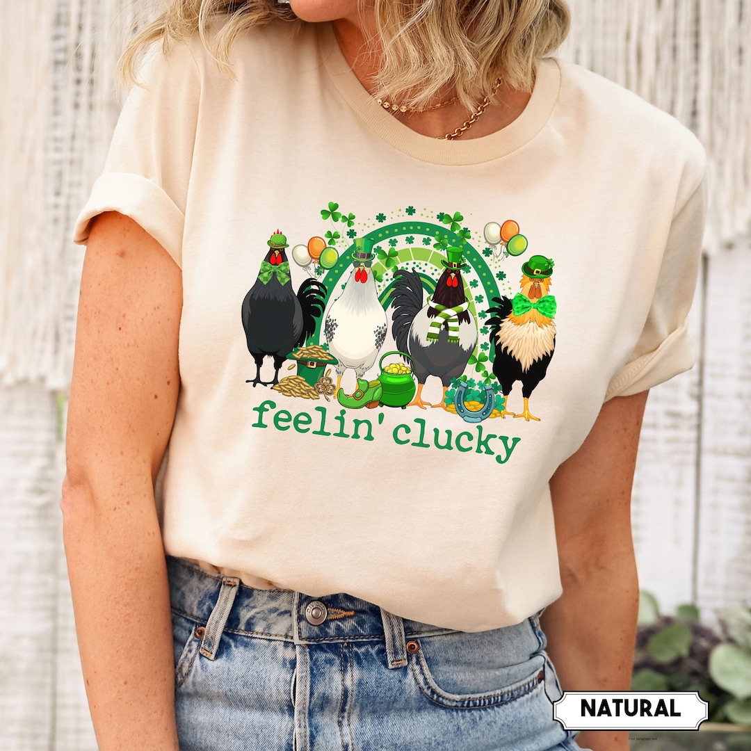 St Patricks Day Chicken Sweatshirt, Funny Irish Chickens Shirt, Feeling ...