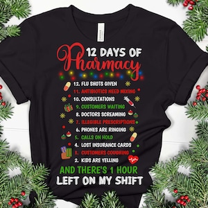 Christmas Pharmacy Shirt, 12 Days of Pharmacy Shirt, Funny Christmas ...