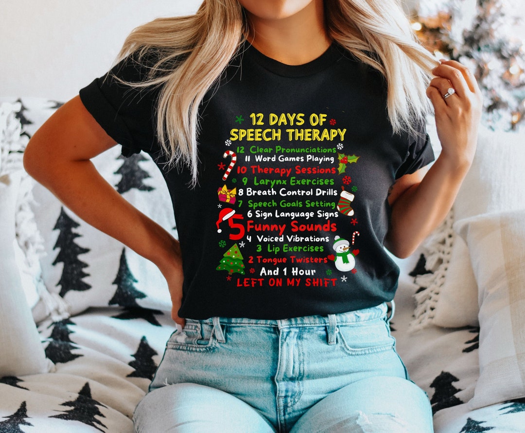 Christmas Speech Therapist Shirt, Funny 12 Days of Speech Therapy Shirt ...