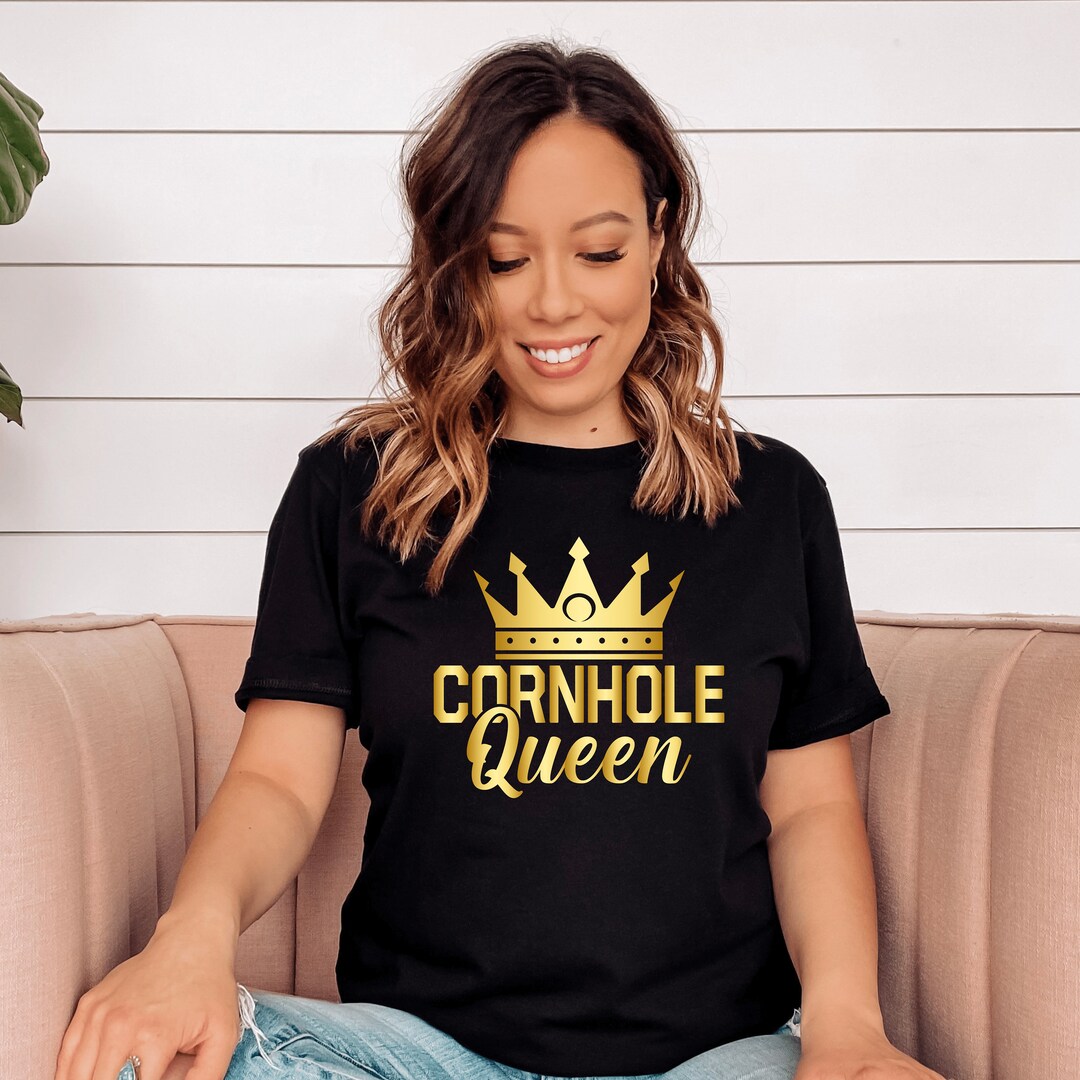 Cornhole Queen Shirt, Womens Cornhole Shirt, Game and Tournament Day ...