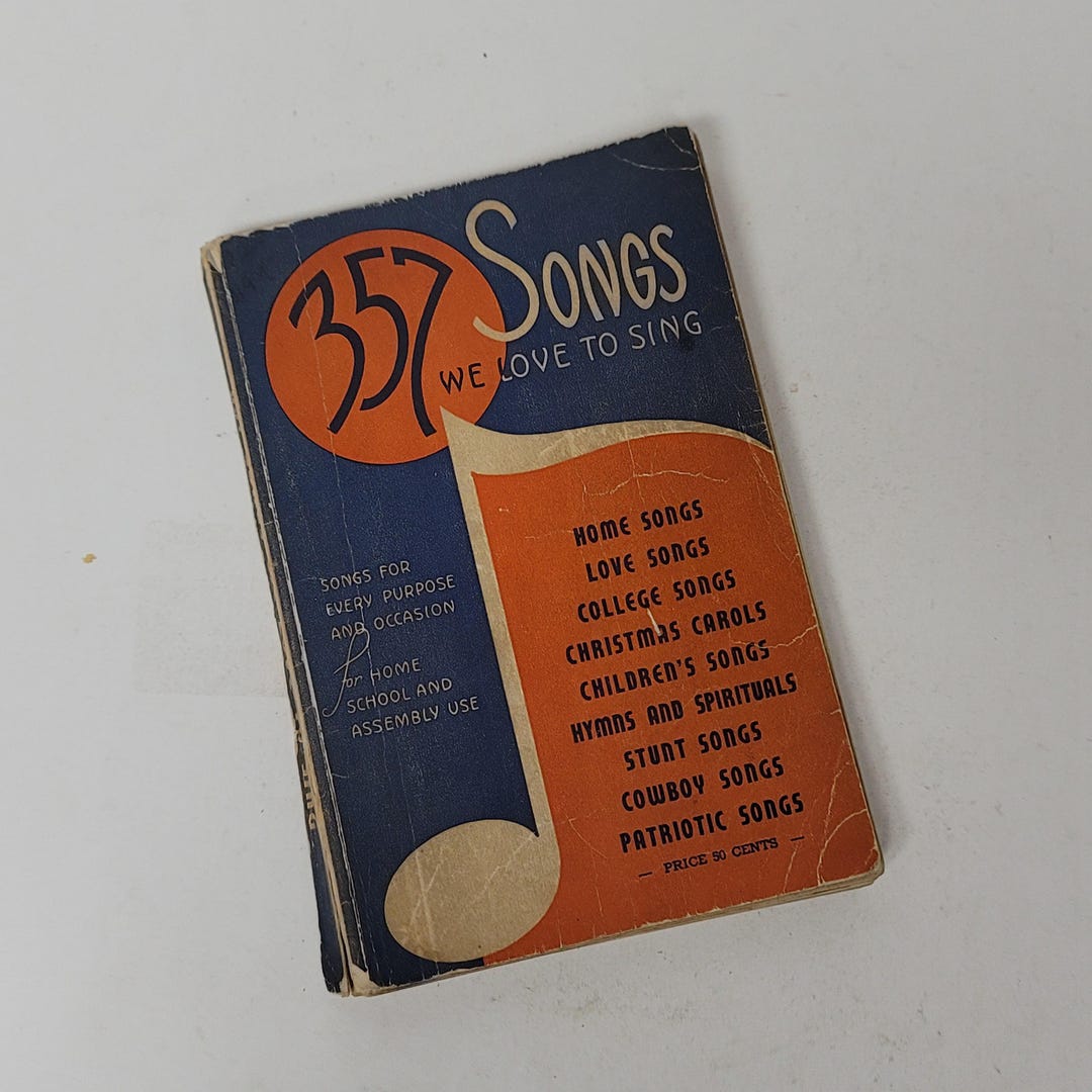 357 Songs We Love to Sing Vintage Songbook Patriotic Cowboy Hymns ...