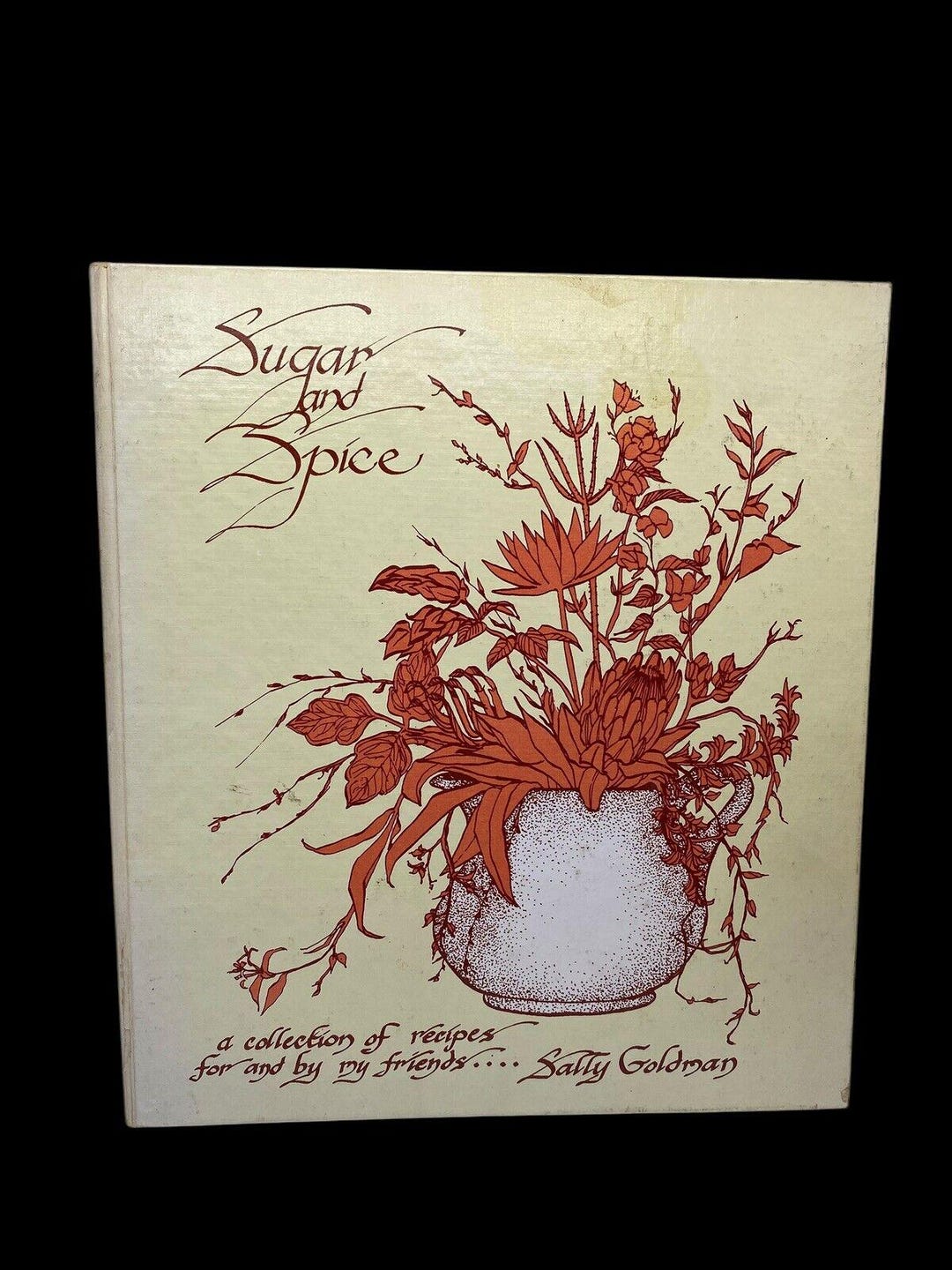 Sugar and Spice Collection Recipes Sally Goldman 1983 Spiral Vintage ...