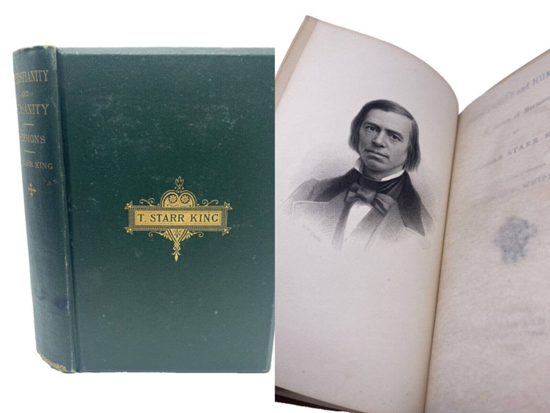Antique Book 1877 Thomas Starr King Edwin Whipple Sermons Abolotionist ...