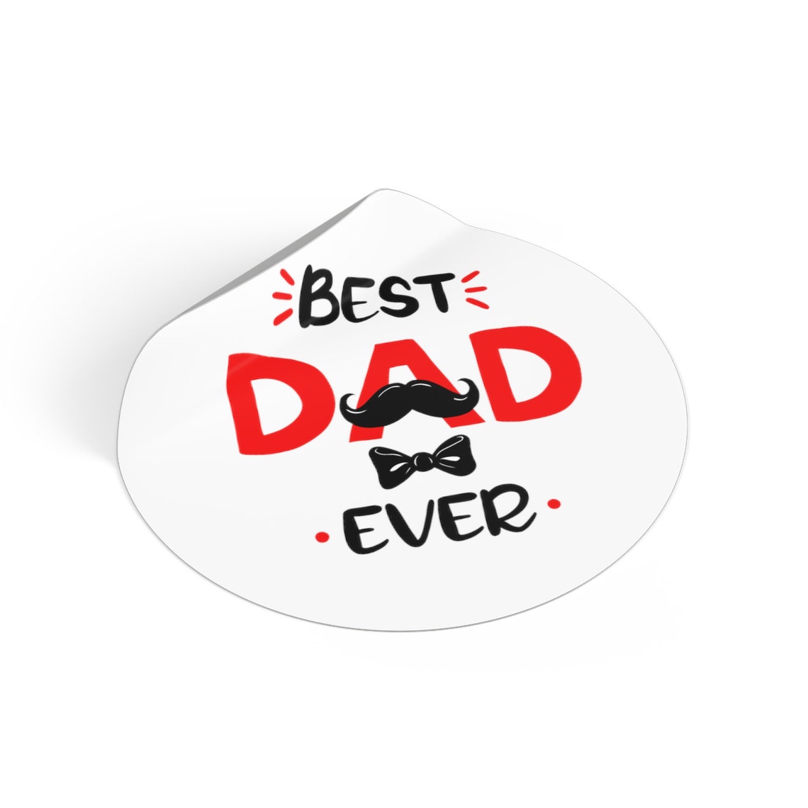 Best Dad Ever Sticker Father's Day Sticker Round Vinyl Stickers ...