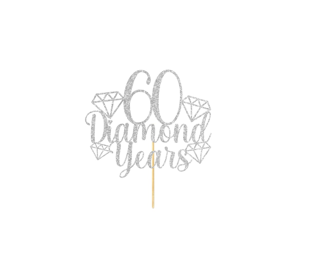 60 Diamond Years Glitter Wedding Anniversary Cake Topper - Etsy UK