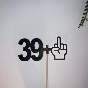 Funny 40th Birthday Cake Topper 391 Glitter Card 40 Cake Topper Happy ...