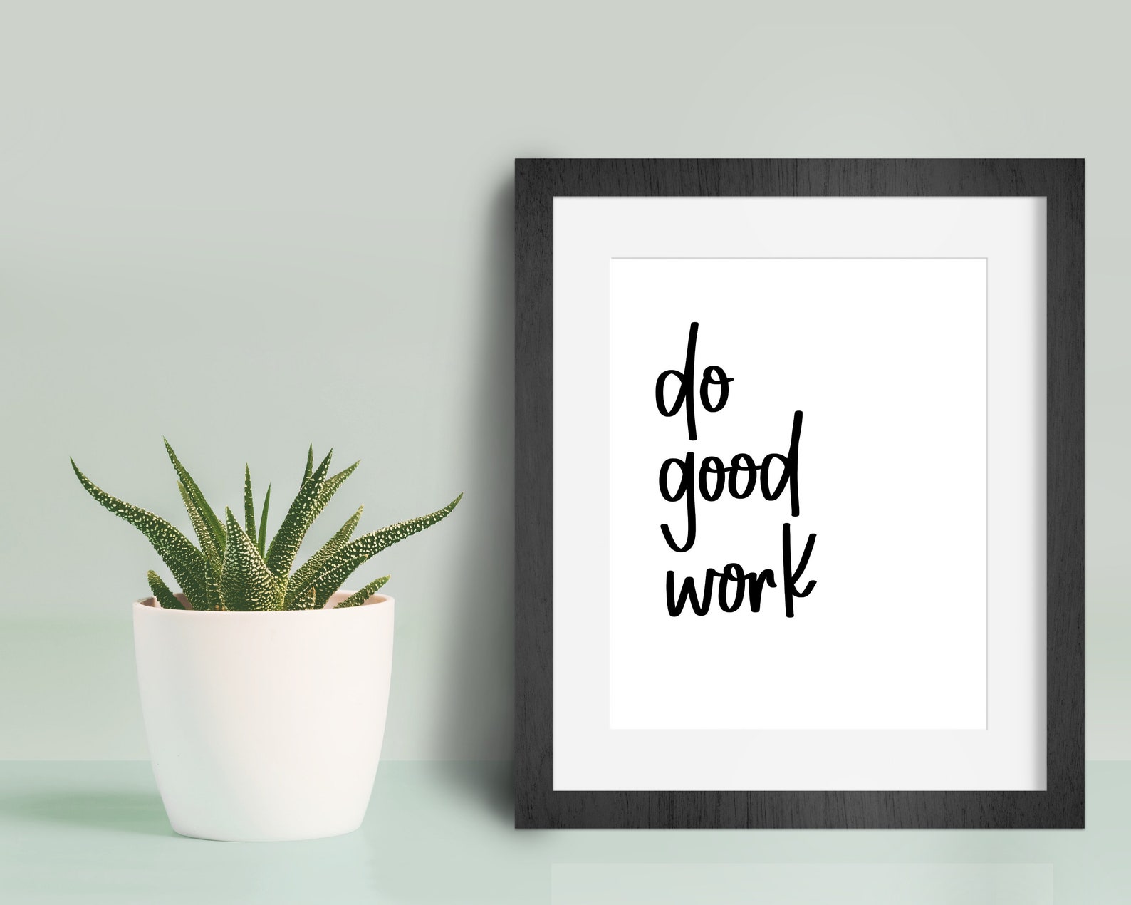 Do Good Work Digital Print Printable Wall Art Home Decor Office Decor ...