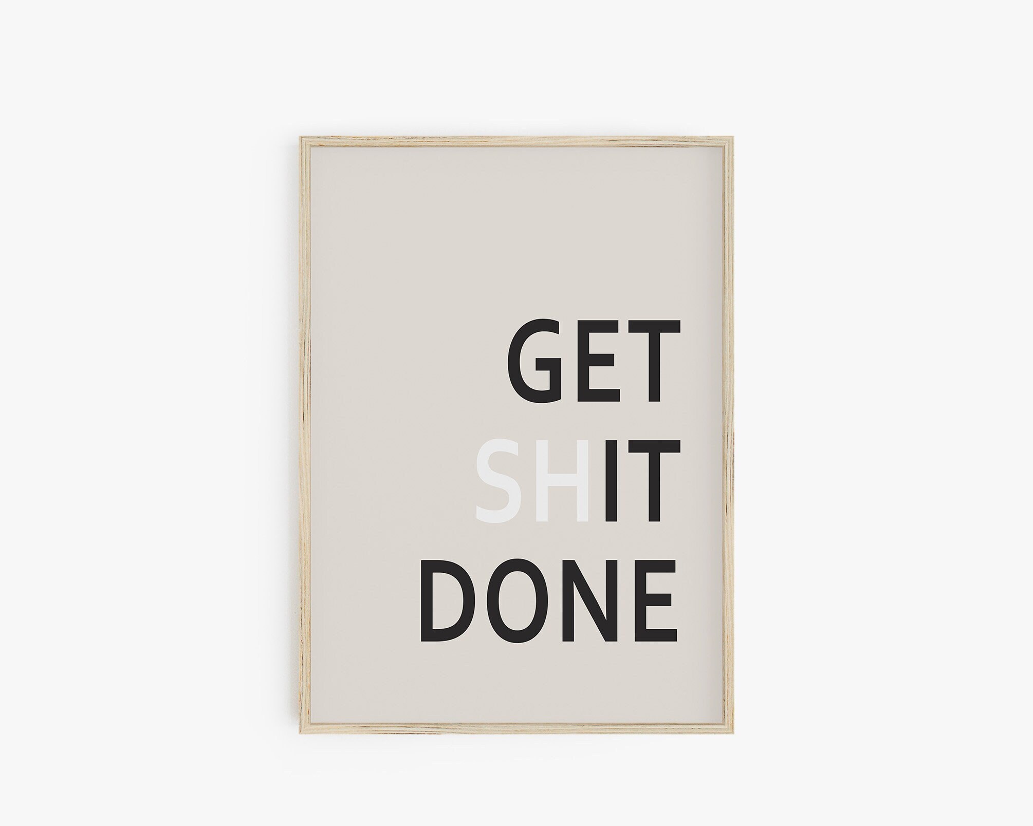 Get Shit Done Poster