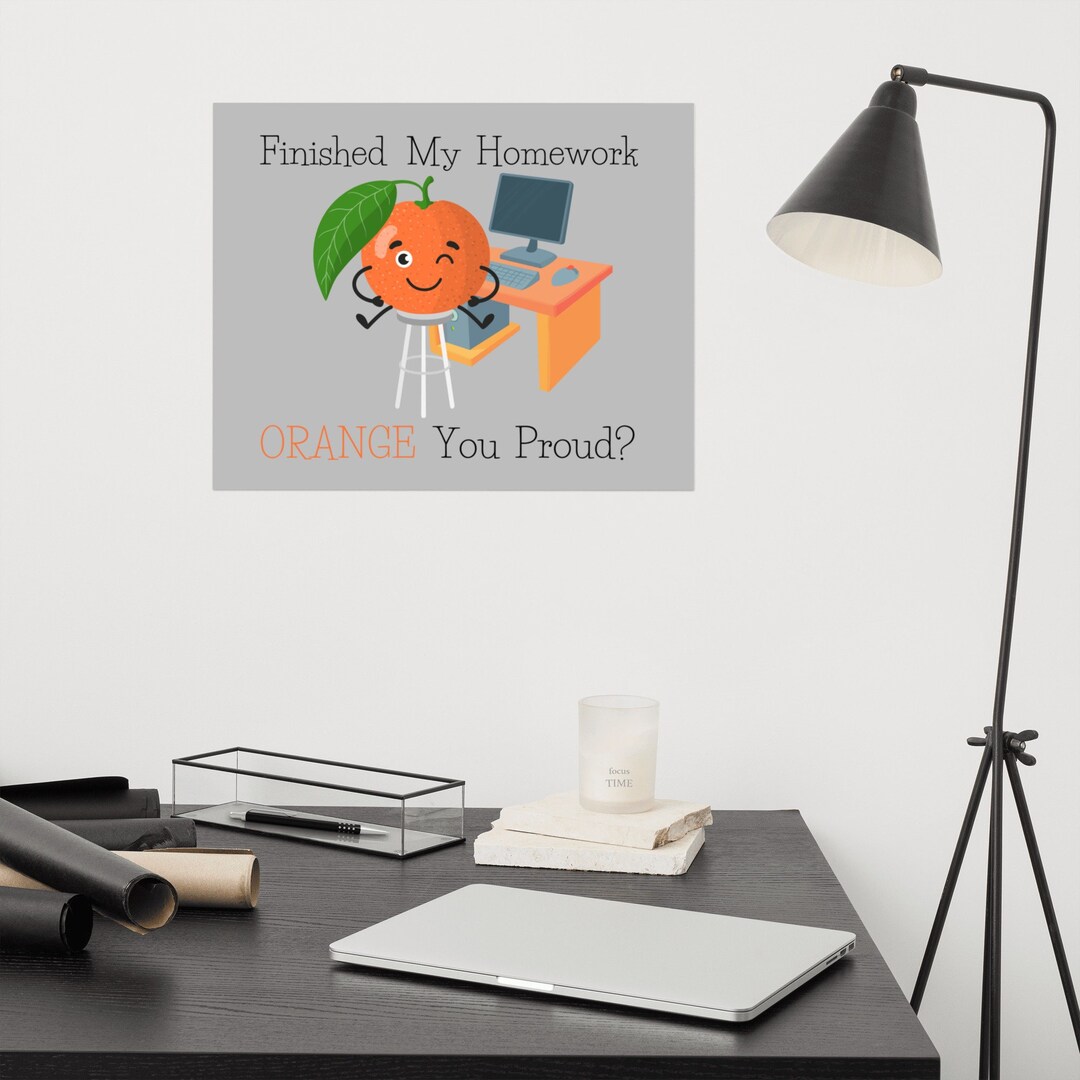 Poster for Classroom, Orange You Glad Pun, Homeschool Wall Art, Wall ...
