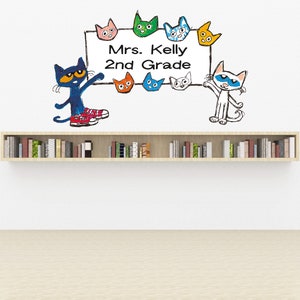 Pete the Cat Personalized Classroom Decal, Custom Teacher Wall Decor ...