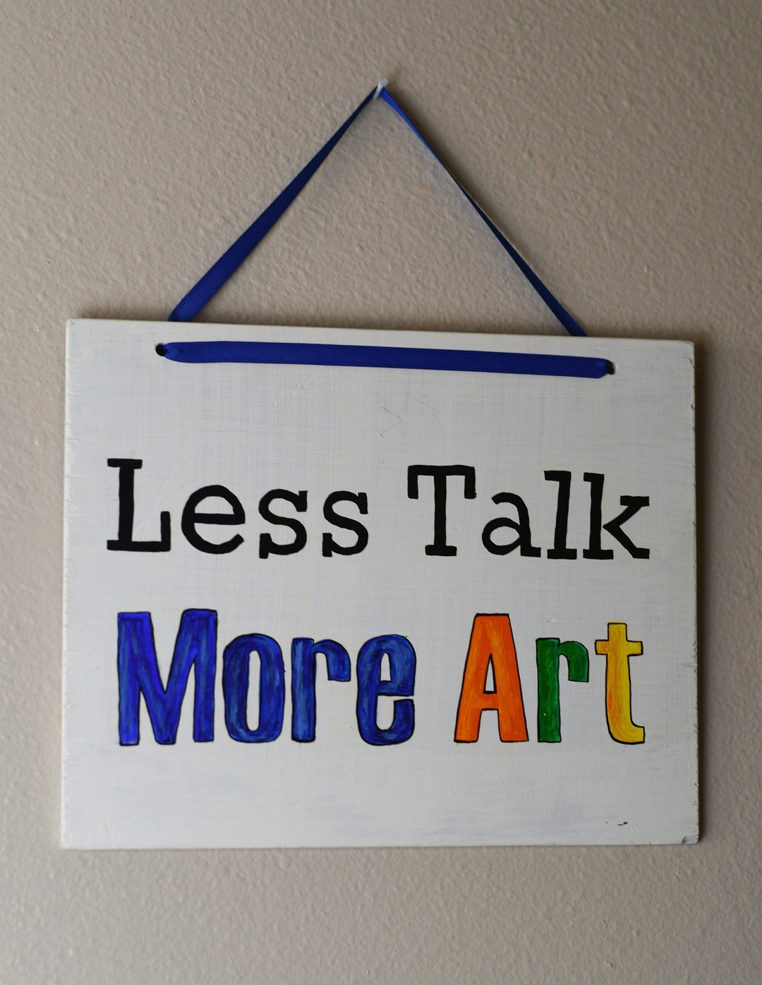 Less Talk, More Art - Etsy