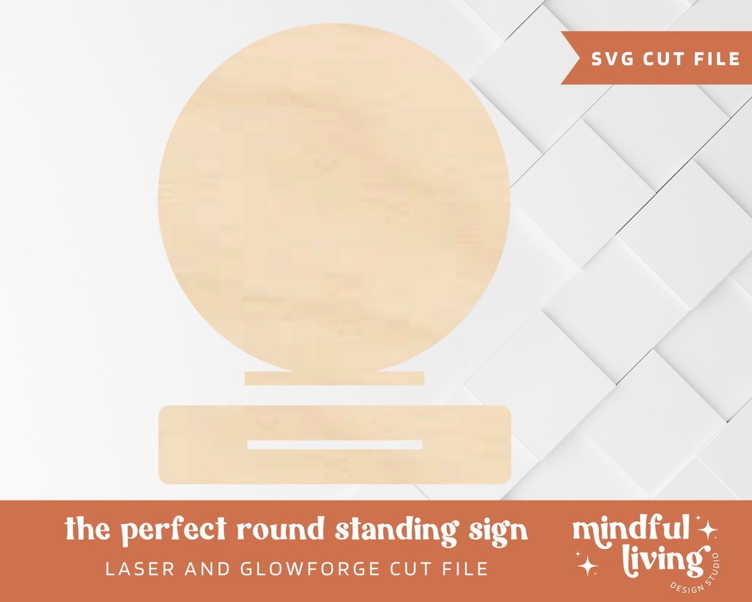 Round Standing Sign SVG, Standing Sign Template, Sign Base Laser Svg ...