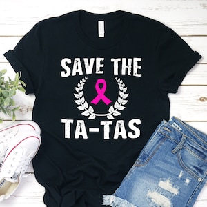 Save the Ta-tas Shirt, Breast Cancer Awareness Shirt, Breast Cancer ...