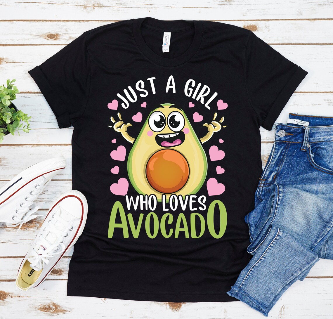 Avocado Shirt for Girls, Avocado Shirt, Just A Girl Who Loves Avocado ...