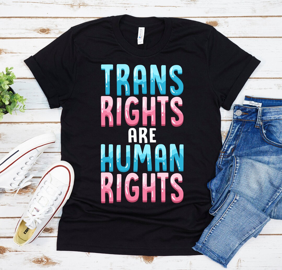 Trans Rights Are Human Rights Shirt, Transgender Pride Shirt ...