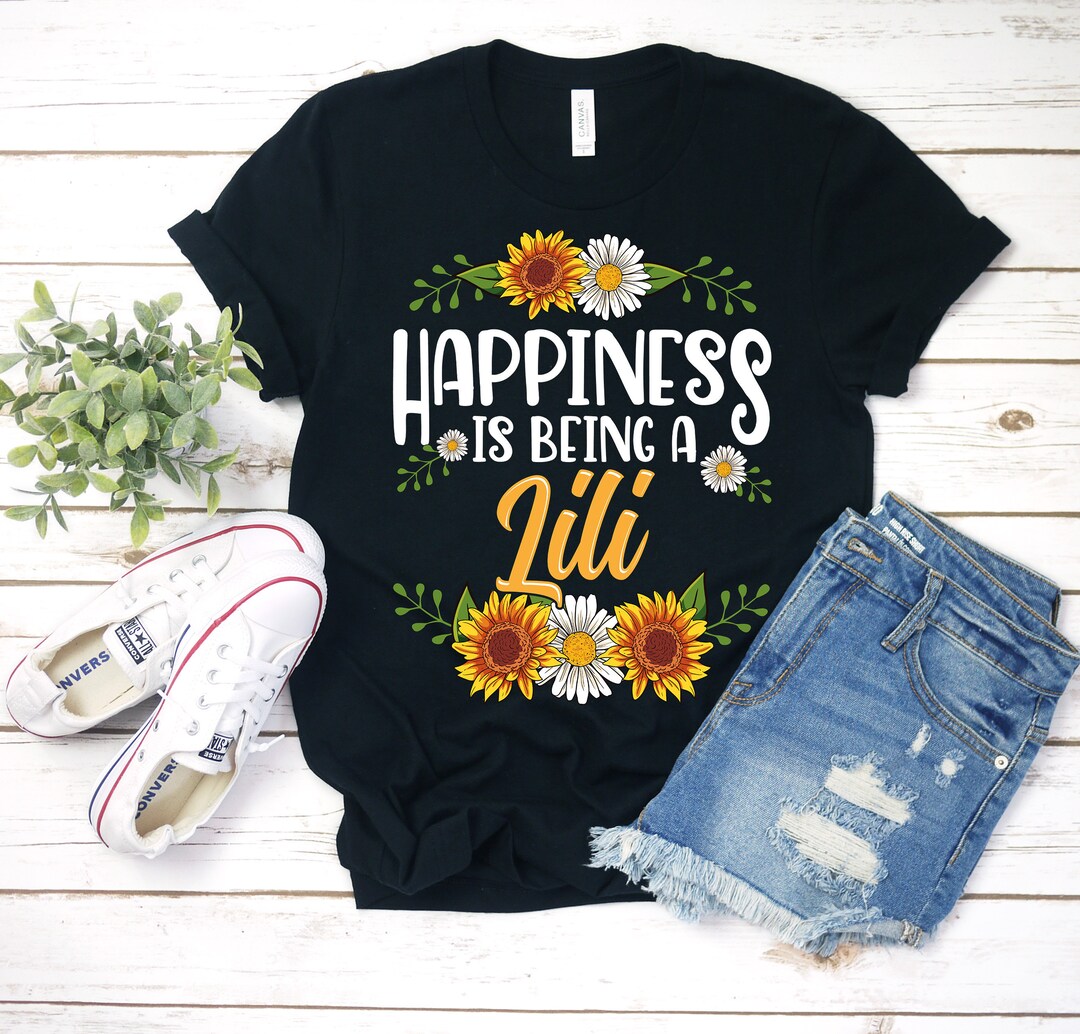 Happiness is Being A Lili Shirt, Lili Shirt, Lili T-shirt, Gift for ...