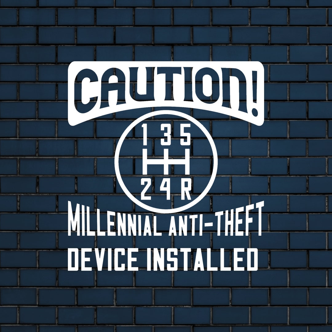 Caution Millennial Anti-theft Device Installed Car Sticker Decal ...
