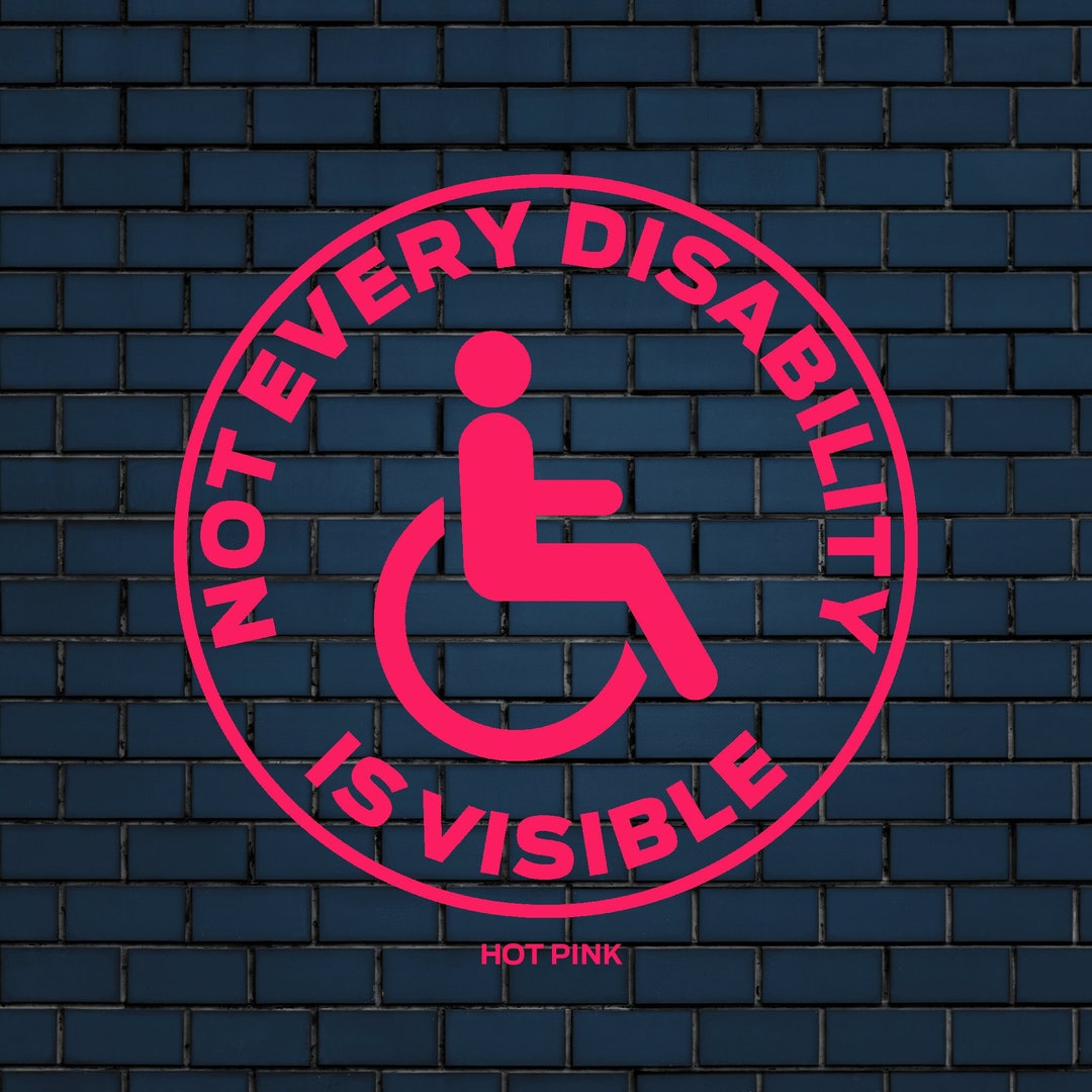 Not Every Disability is Visible Car Decal | Awareness Sticker - Etsy