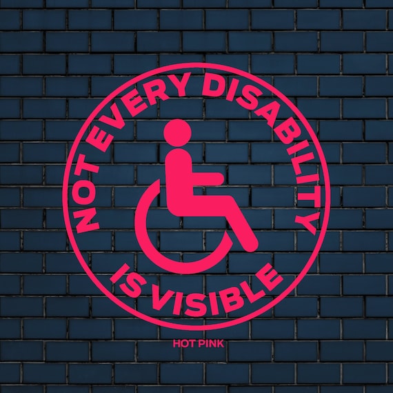 Not Every Disability is Visible Decal Disabled Decal - Etsy UK
