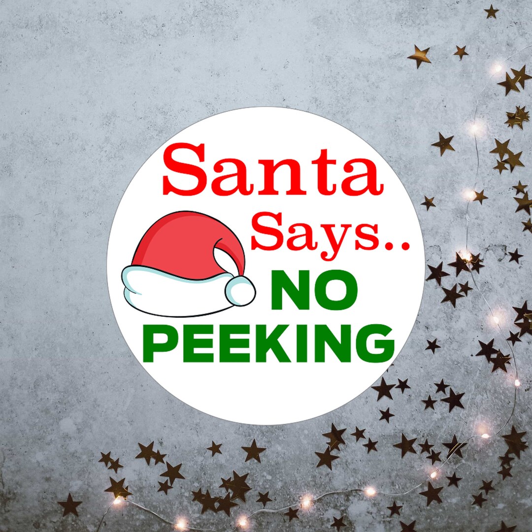Santa Says No Peeking Stickers | Christmas Stickers | Christmas Gift ...