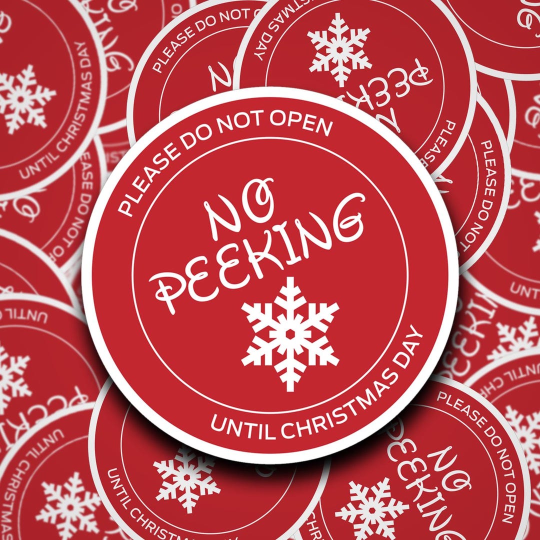 No Peeking Christmas Present Stickers - Do Not Open Until Christmas Day ...