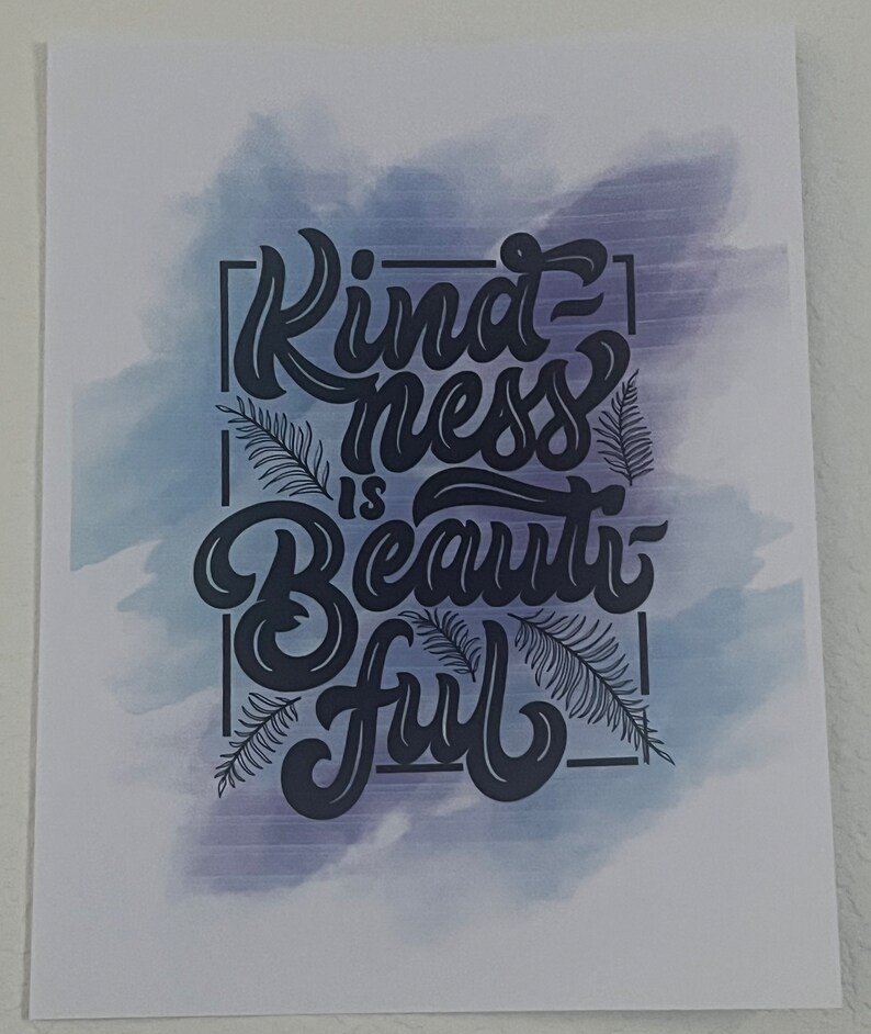 Kindness is Beautiful - Instant Download PDF or ZIP - Digital Print ...