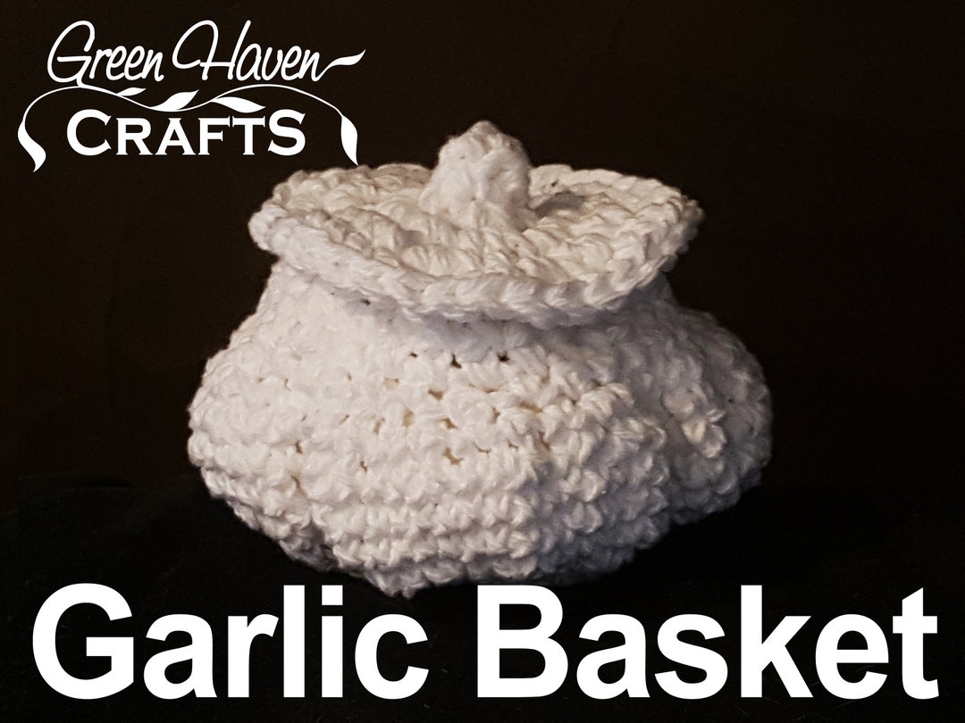 Garlic Basket Crochet Pattern to Hold Garlic - Etsy