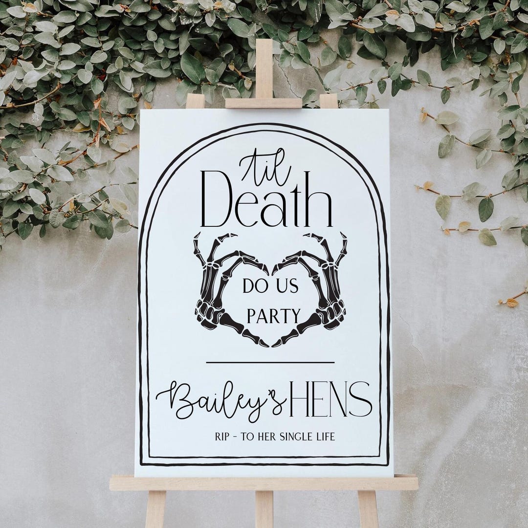 Arched Welcome Hens Sign Til Death Do Us Party Sign Bridal Shower Sign ...