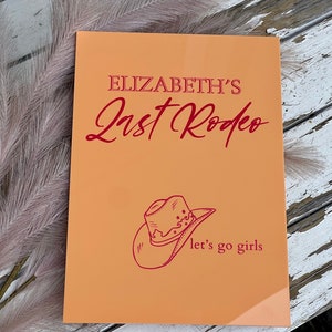 Bridal Shower Sign | Last Rodeo | Custom Phrase | Acrylic + Laser ...