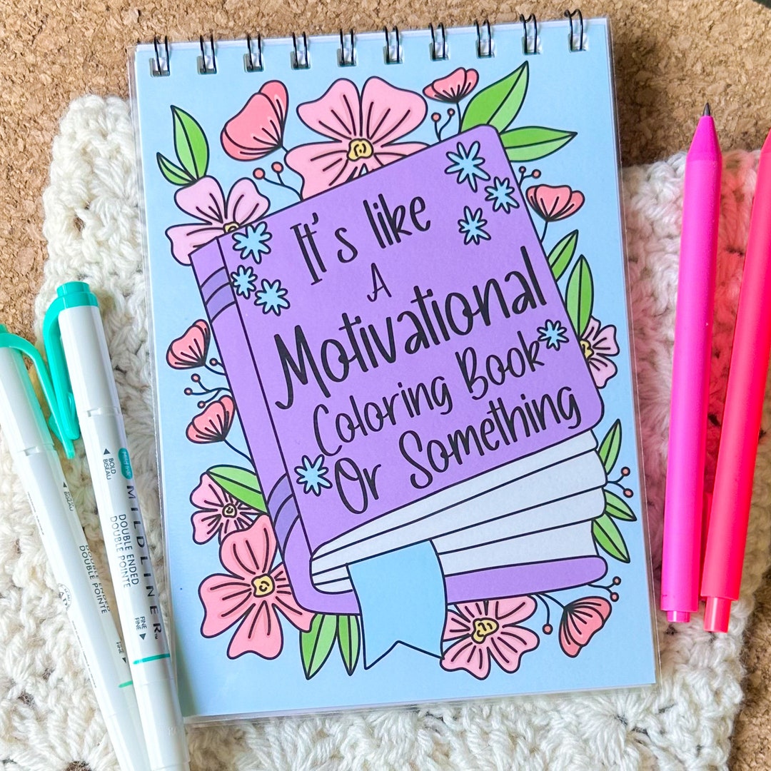 It’s Like A Motivational Color Book or Something - Adult Coloring Book ...