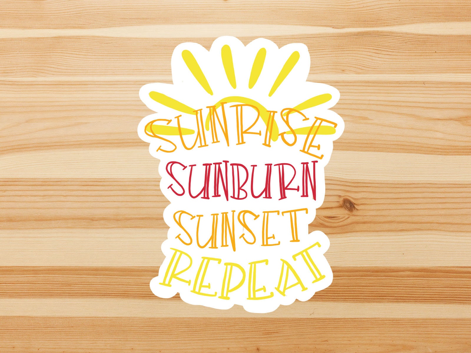 Sunrise Sunburn Sunset Repeat Vinyl Sticker Summer Sticker - Etsy