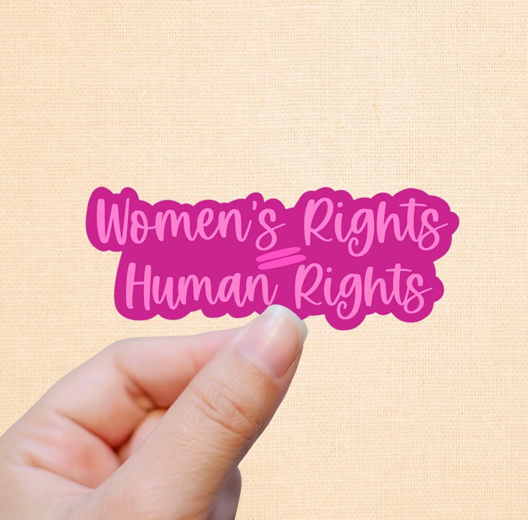 Womens Rights Equal Human Rights Vinyl Sticker, Feminist Sticker ...