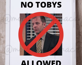 No Toby's Allowed Office Inspired Party Printable the - Etsy