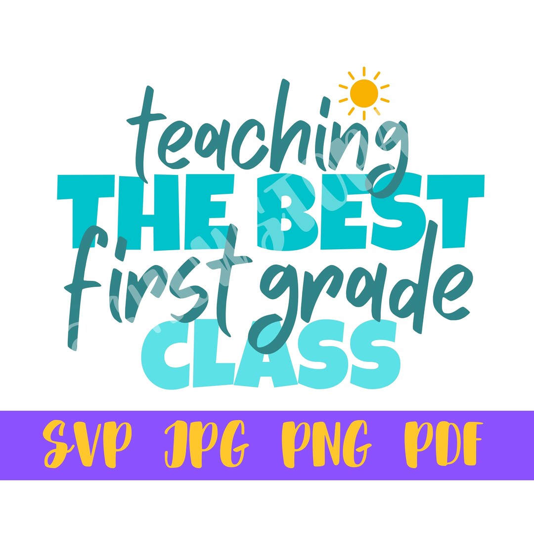 Teacher Svg, Best Class Svg, Educator Svg, Back to School Svg, Teaching ...