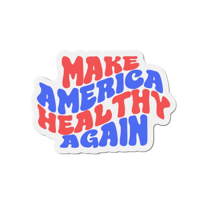 Make America Healthy Again Magnet - Etsy