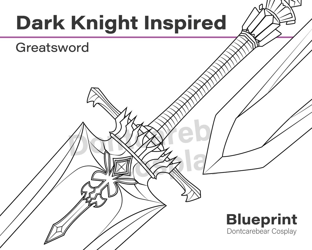 Dark Knight Inspired Greatsword Blueprint - Etsy