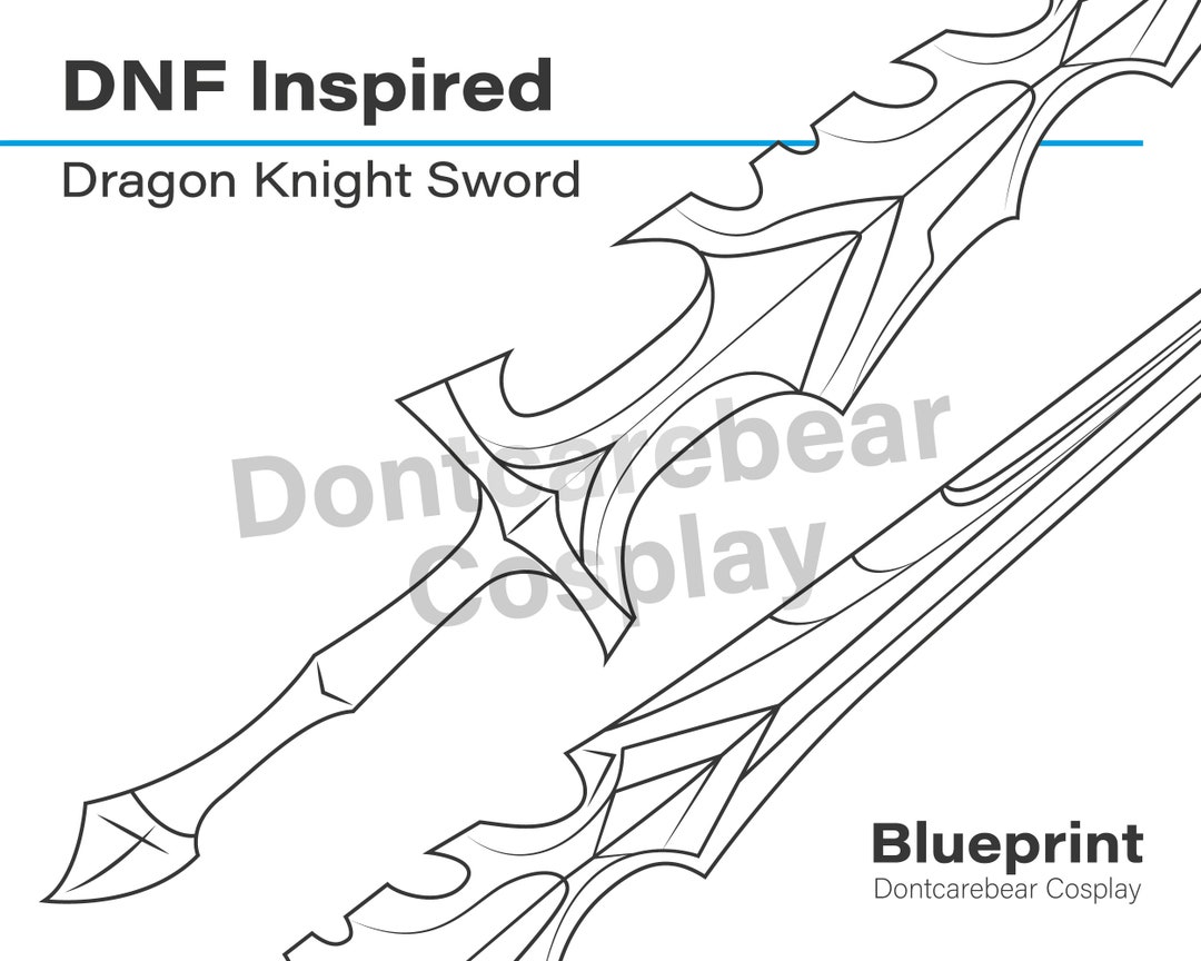 Dungeon Fighter Online Inspired - Dragon Knight Sword - Blueprint - PDF ...