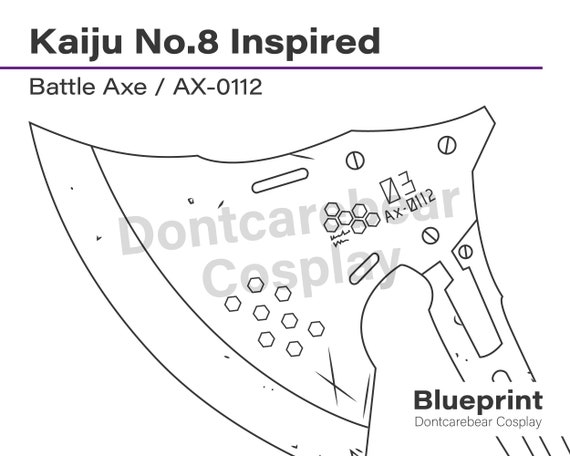 Kaiju No.8 Inspired Battle Axe / AX-0112 Blueprint - Etsy