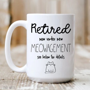 Funny Retirement Gift for Women, Retired Cat Mom Mug, Cat Lover Gift ...
