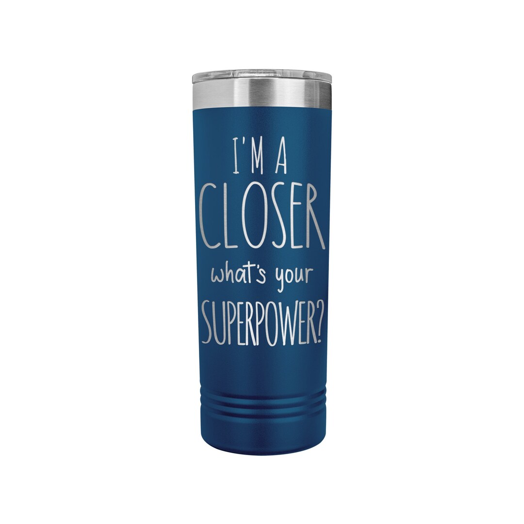 Salesperson Gift Tumbler Cup Funny Gifts for Salesmen I'm a CLOSER What ...