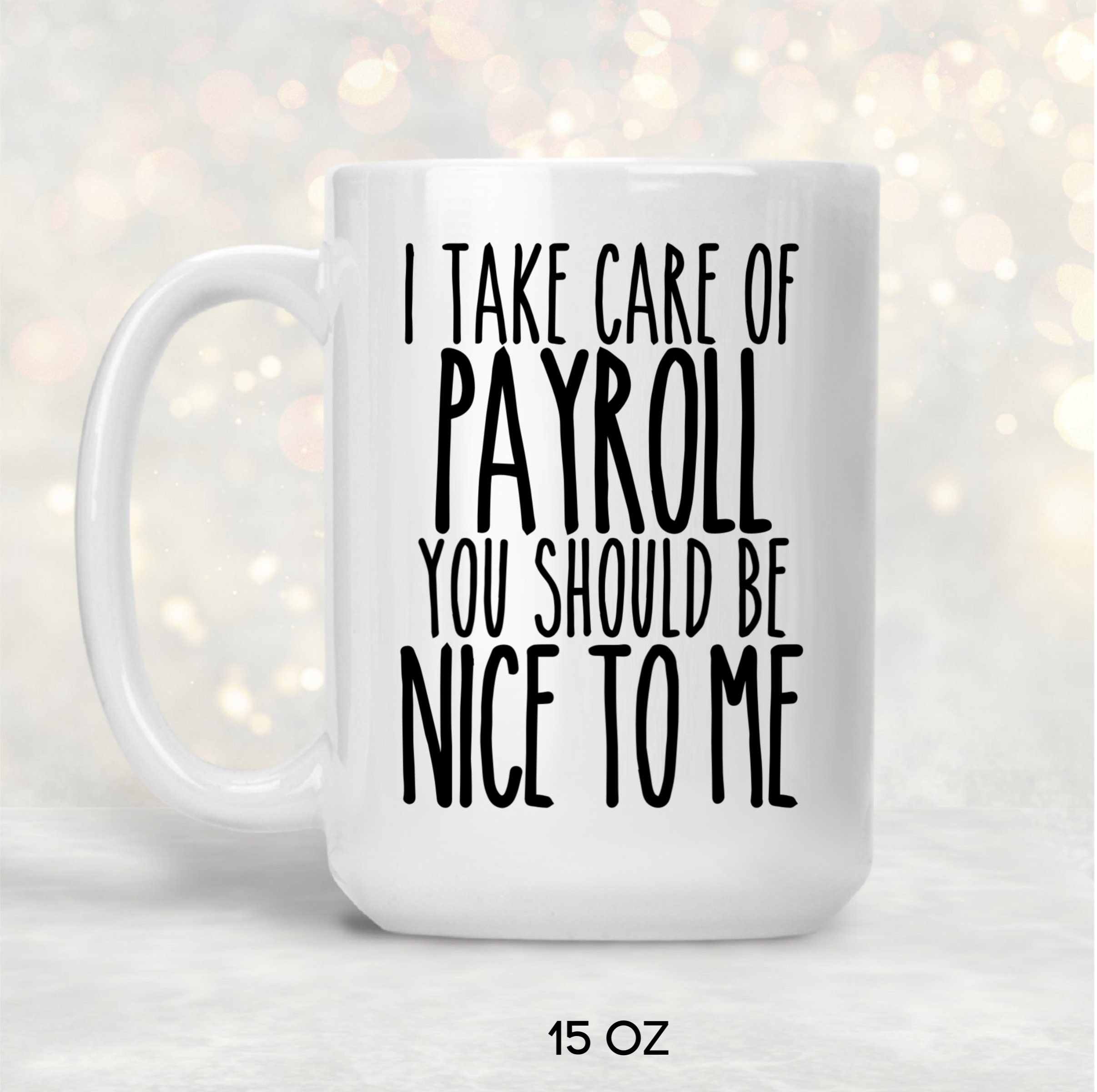 Payroll Clerk Gifts Payroll Administrator Mug Accountant Funny - Etsy