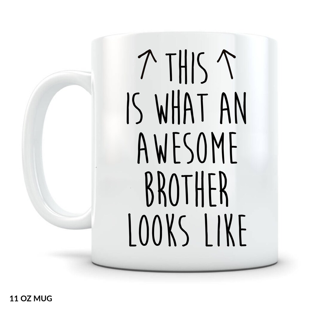 Brother Mug, Brother Gifts, Funny Brother Coffee Cup, Brother Gift ...