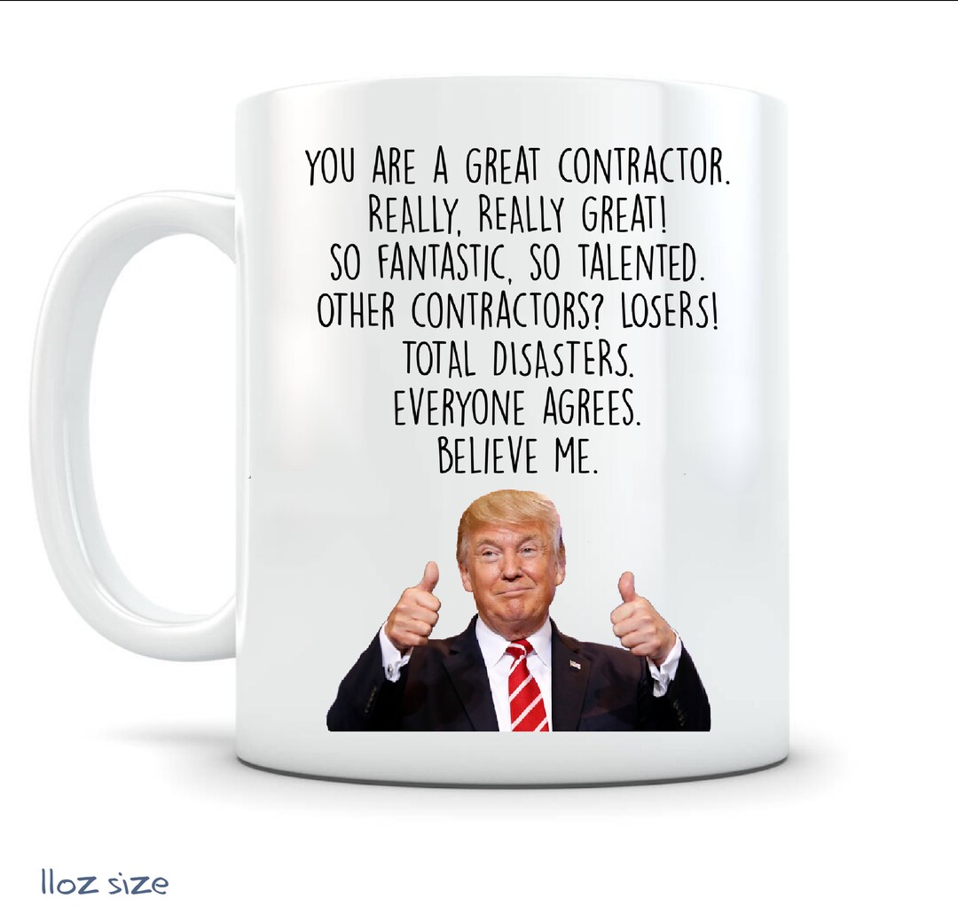 Contractor Gift Funny Mug for Contractors Gift for Men Funny Trump Mug ...