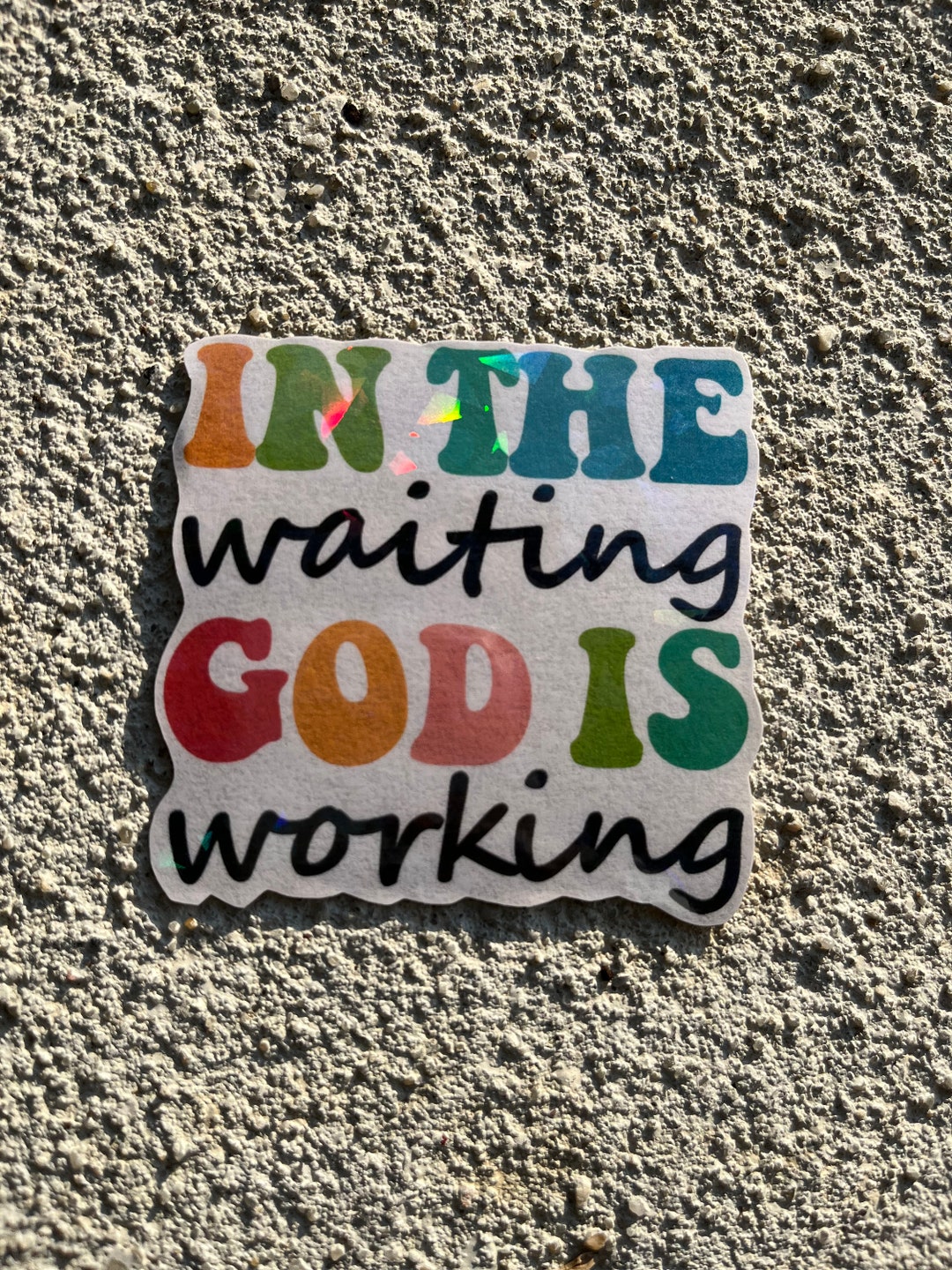 Holographic Christian Stickers | in the Waiting God is Working Sticker ...