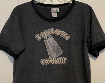 I Need More Cowbell - Etsy