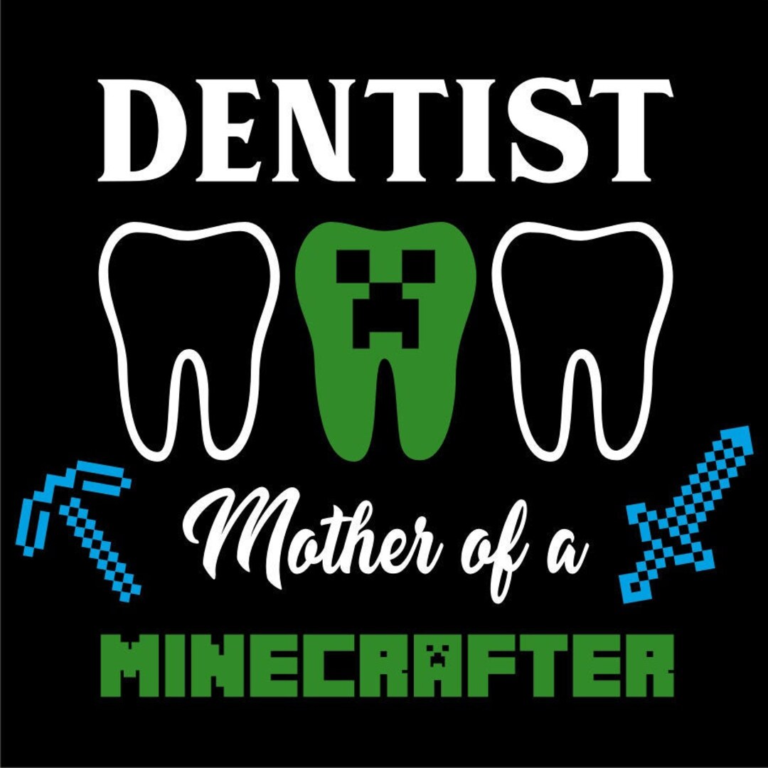 Minecraft Vector Editable Dentist Mother and Child Diy Unique Gifts - Etsy